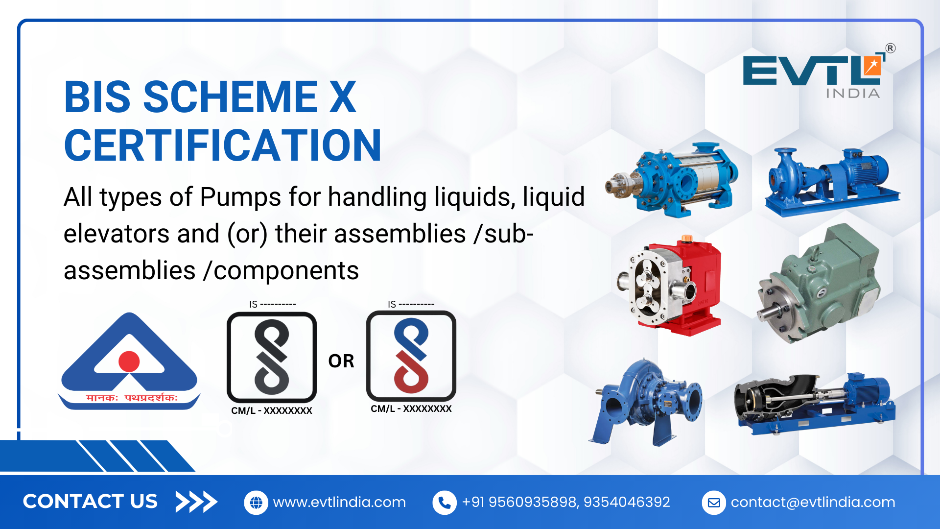 BIS Scheme X Certification for Pumps and Liquid Elevators